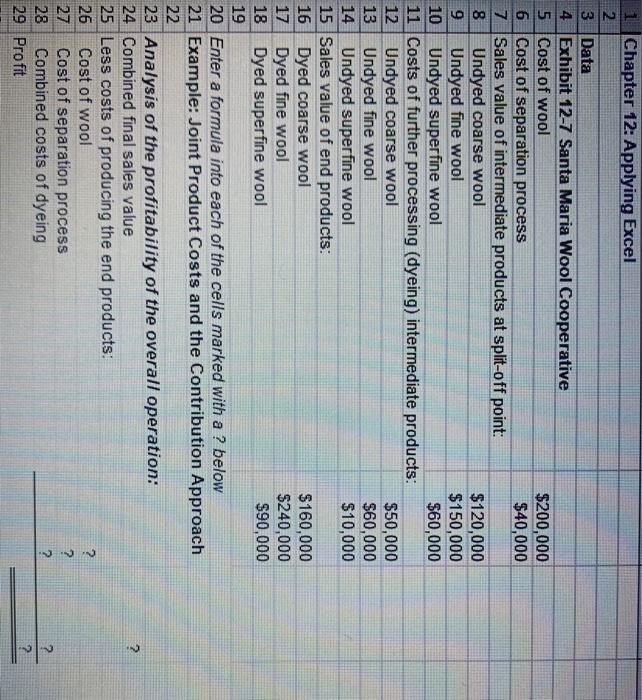 Solved 1 Chapter 12: Applying Excel 2 3 Data 4 Exhibit 12-7 | Chegg.com