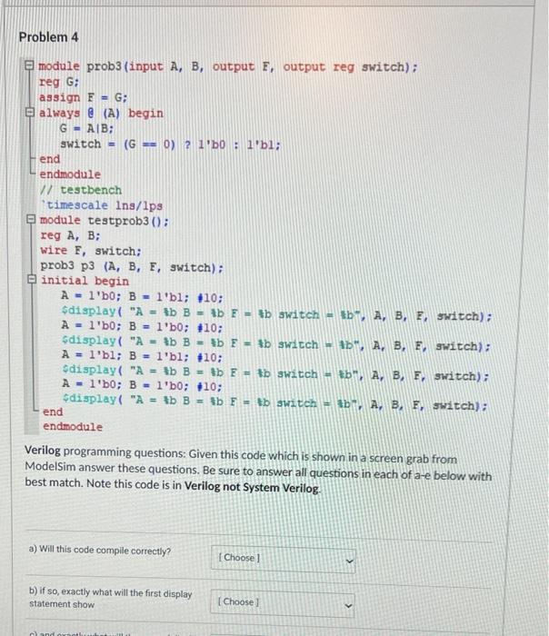 Solved Problem 4 module prob3 (input A, B, output F, output | Chegg.com