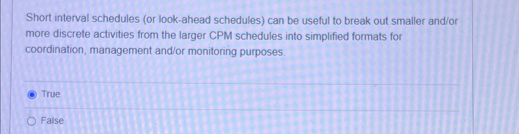 Solved Short interval schedules (or look-ahead schedules) | Chegg.com