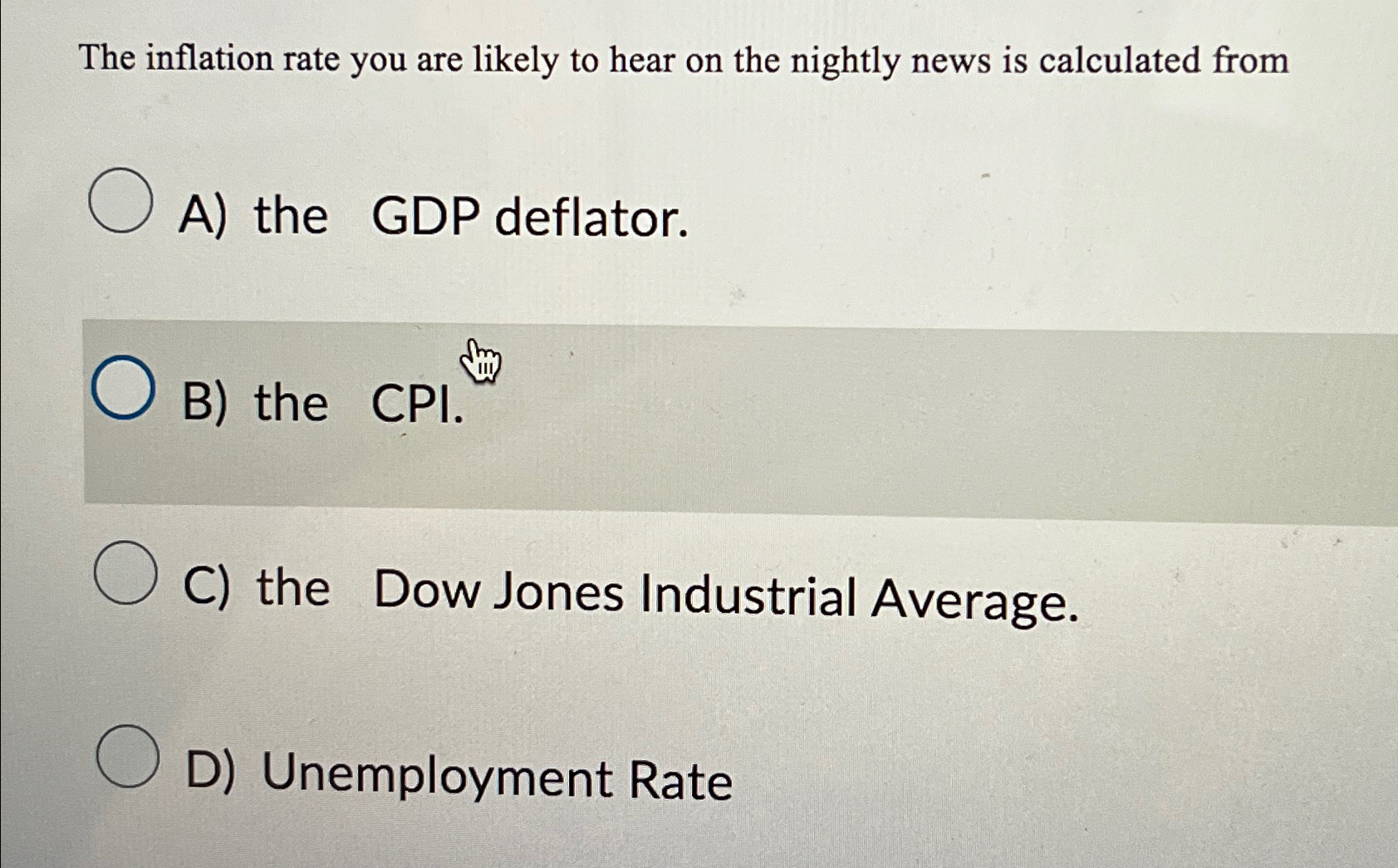 Solved The inflation rate you are likely to hear on the | Chegg.com