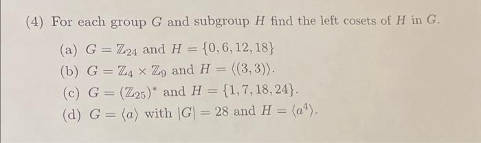 Solved (4) For each group G and subgroup H find the left | Chegg.com
