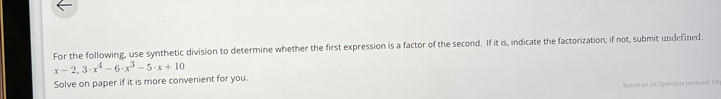 Solved For the following, use synthetic division to | Chegg.com