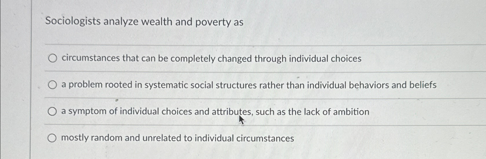 Solved Sociologists analyze wealth and poverty | Chegg.com