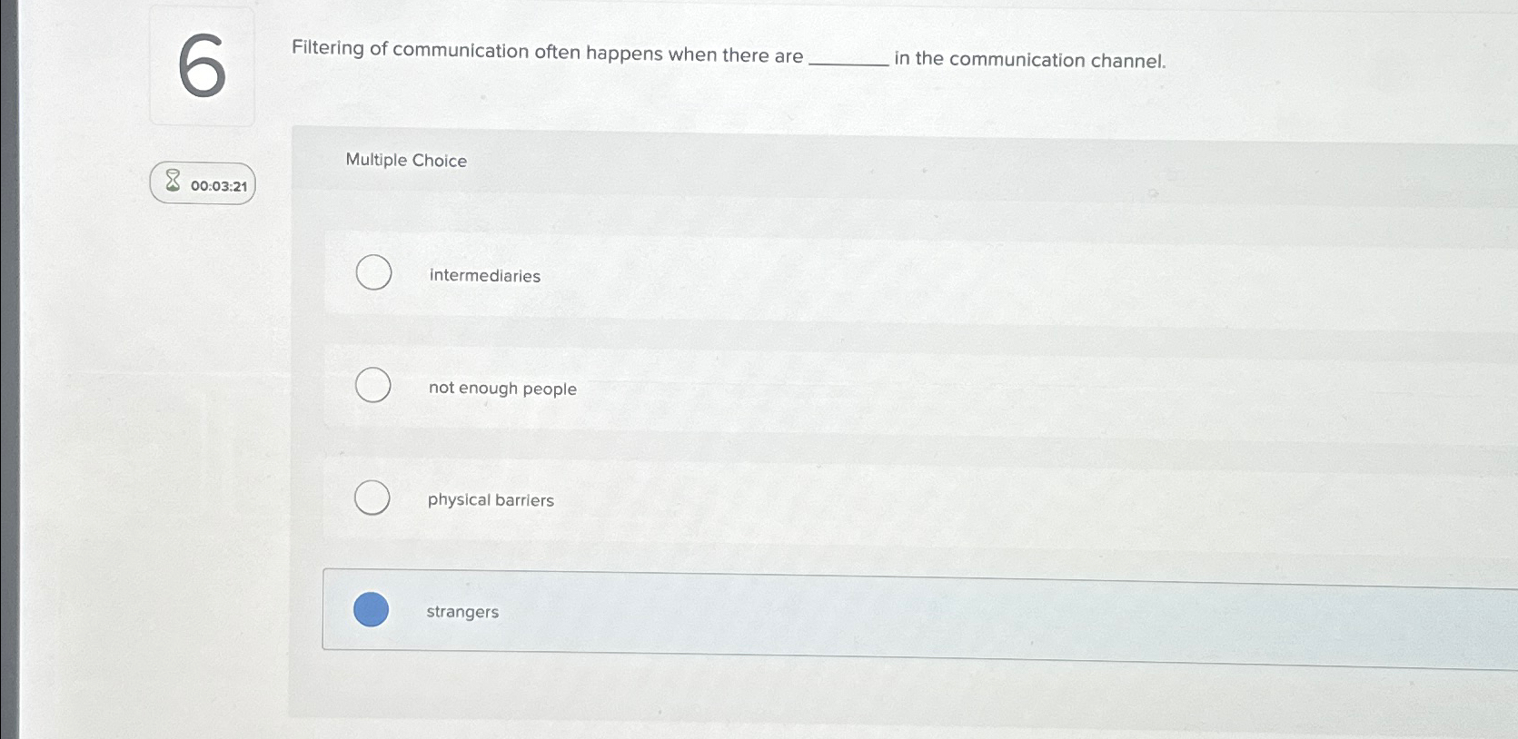 Solved Filtering of communication often happens when there | Chegg.com