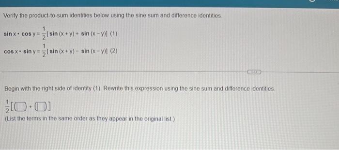 Solved Verify the product-to-sum identities below using the | Chegg.com