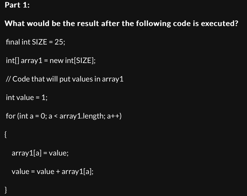 Solved Part 1:What would be the result after the following | Chegg.com