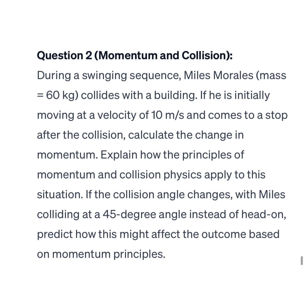 Solved Question 2 (Momentum and Collision):During a swinging | Chegg.com