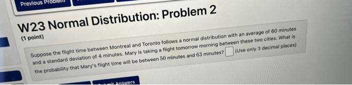 Solved W23 Normal Distriouriu Suppose the flight time | Chegg.com