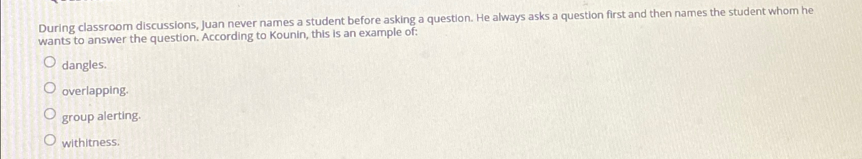 Solved During classroom discussions, Juan never names a | Chegg.com