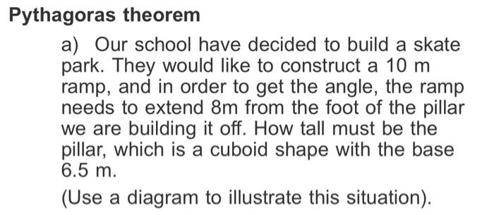 Solved Pythagoras theorem a) Our school have decided to | Chegg.com