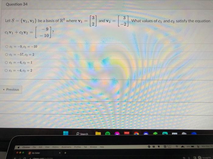 Solved Let S={v1,v2} be a basis of R2 where v1=[32] and | Chegg.com