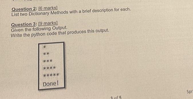 Solved Question 2: [6 marks] List two Dictionary Methods | Chegg.com