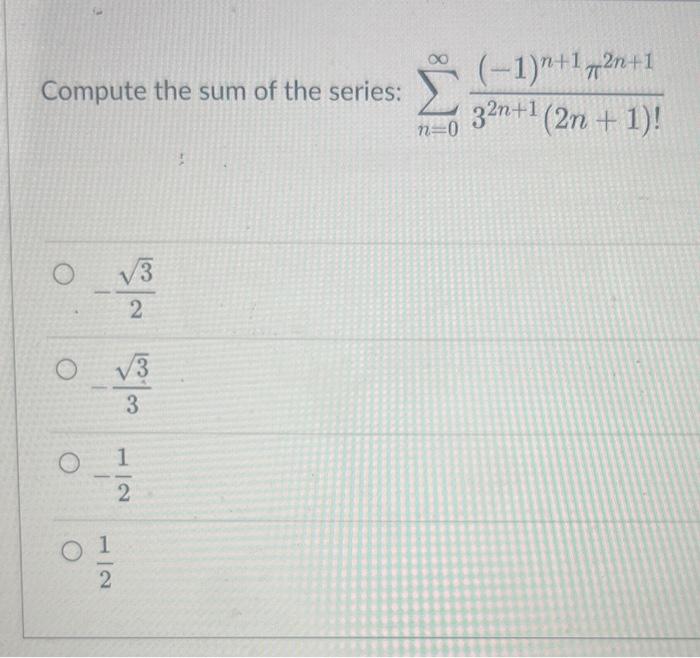 Solved Compute the sum of the series: | Chegg.com