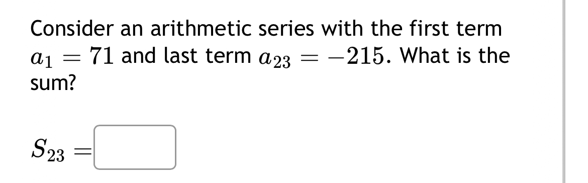 Solved Consider an arithmetic series with the first term | Chegg.com