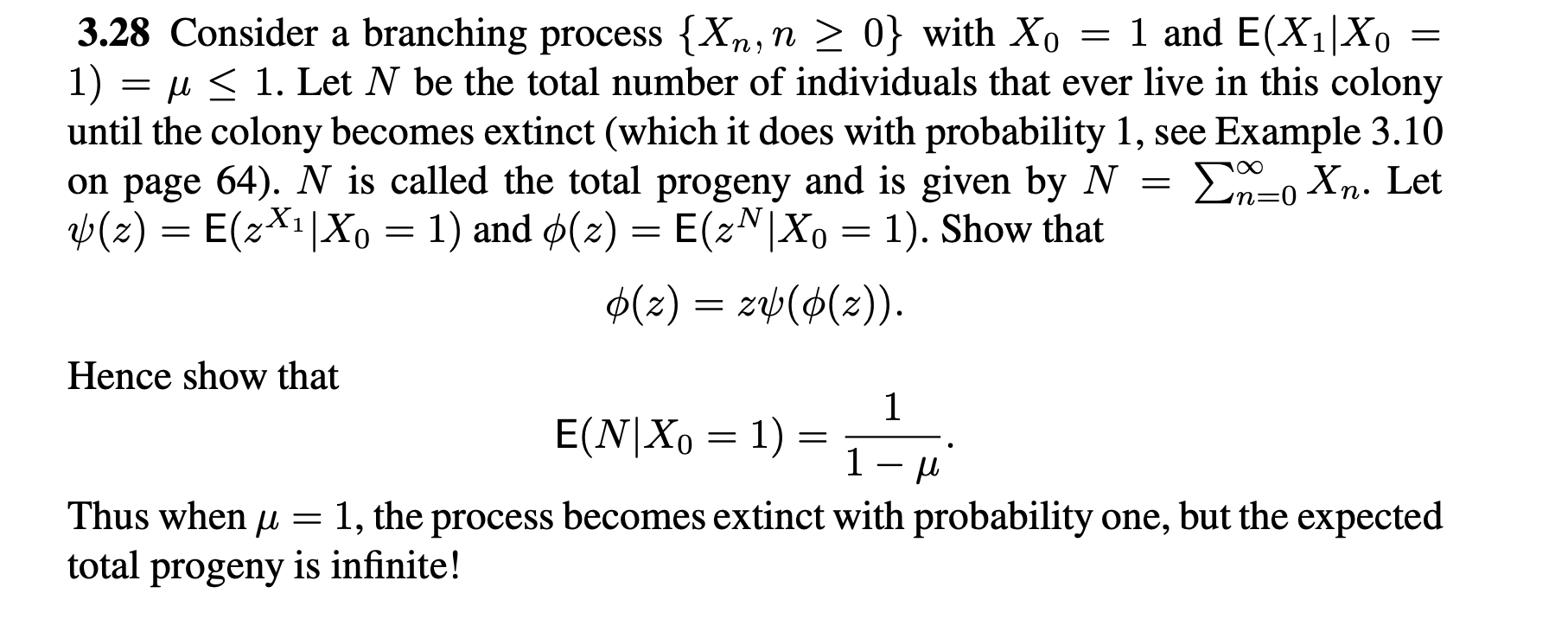 Solved 3.28 ﻿Consider a branching process {xn,n≥0} ﻿with | Chegg.com