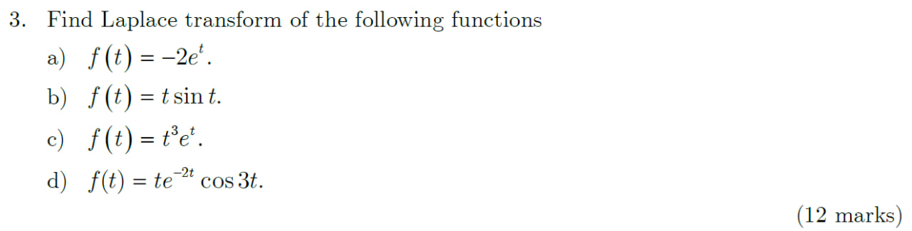 Solved Find Laplace transform of the following | Chegg.com