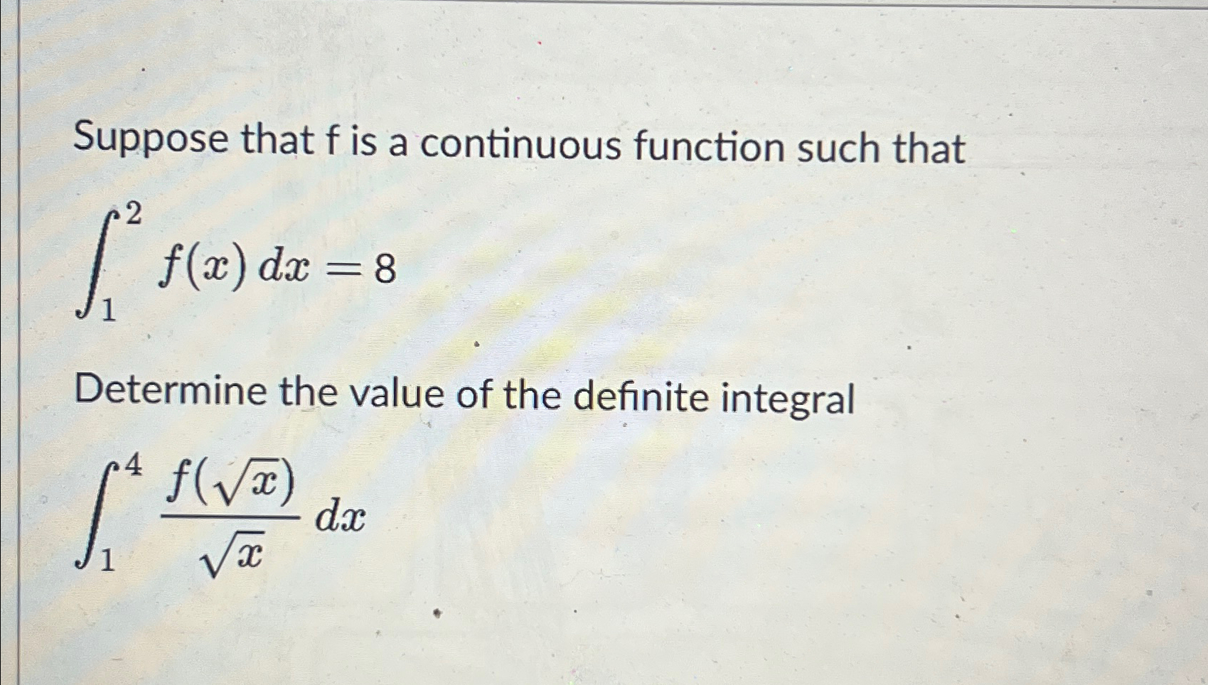 Solved Suppose that f ﻿is a continuous function such | Chegg.com