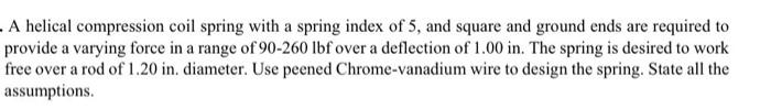 Solved A helical compression coil spring with a spring index | Chegg.com