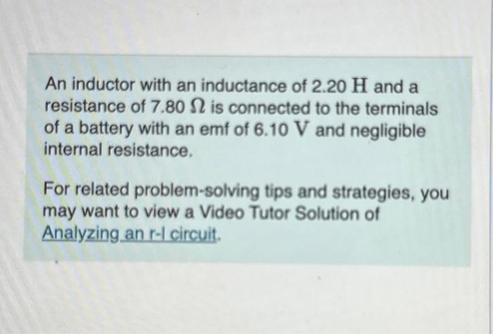Solved An inductor with an inductance of 2.20H and a | Chegg.com