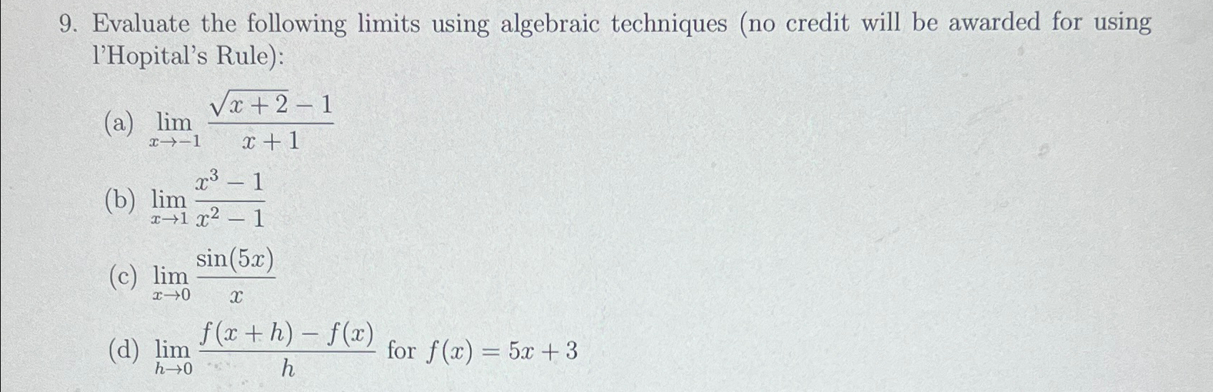 Solved Evaluate the following limits using algebraic | Chegg.com