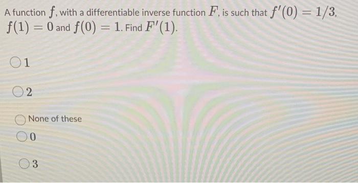 Solved A function f, with a differentiable inverse function | Chegg.com