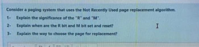 Solved Consider a paging system that uses the Not Recently | Chegg.com