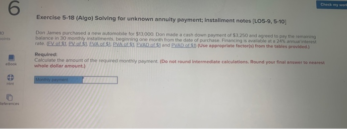 Solved Check my world 6 Exercise 5-18 (Algo) Solving for | Chegg.com