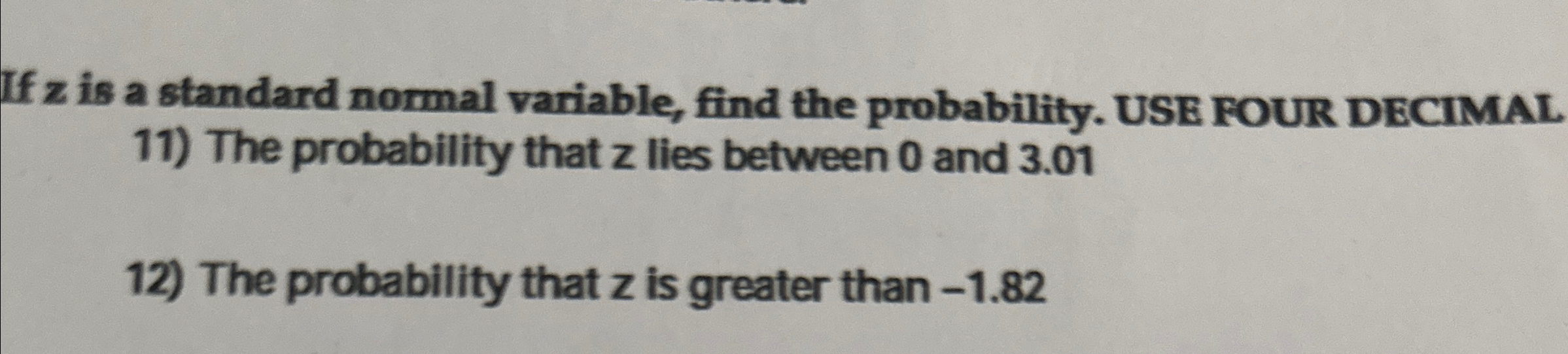 Solved If z ﻿is a standard normal variable, find the | Chegg.com