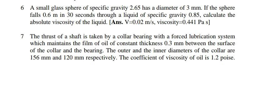 Solved 6 A small glass sphere of specific gravity 2.65 has a | Chegg.com