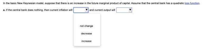 Solved fill in both blanks - answer is not increase and then | Chegg.com