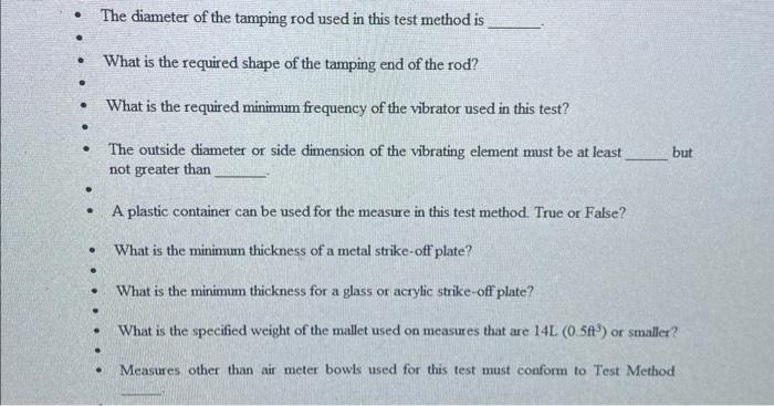 Solved - The diameter of the tamping rod used in this test | Chegg.com