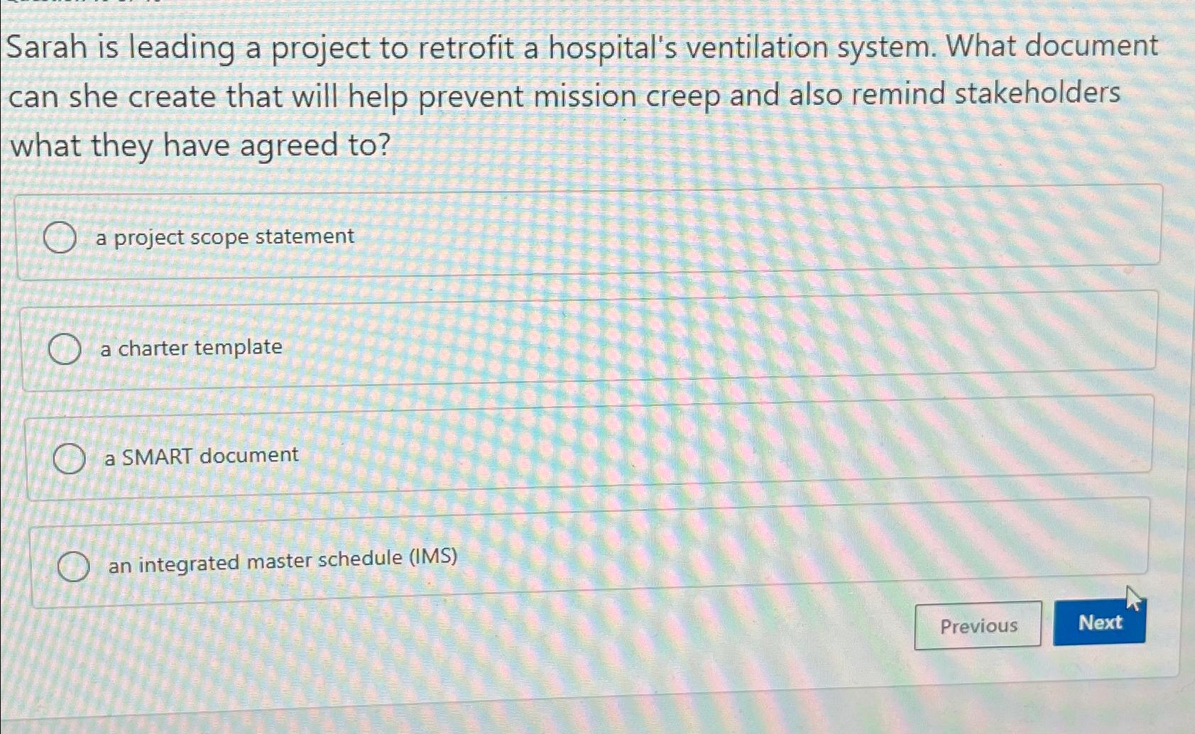 Solved Sarah is leading a project to retrofit a hospital's | Chegg.com