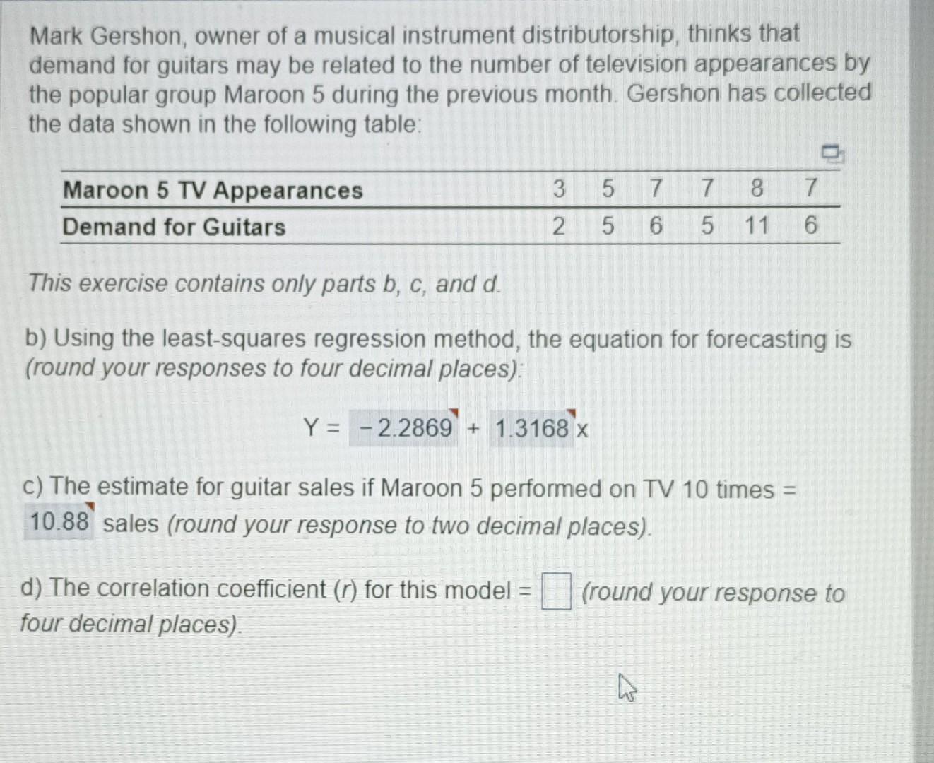 Solved Mark Gershon, owner of a musical instrument | Chegg.com