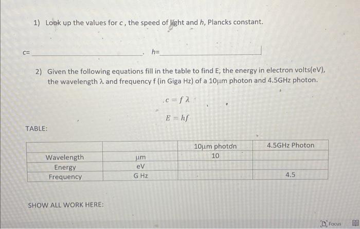 Solved 1) Look up the values for c, the speed of light and | Chegg.com