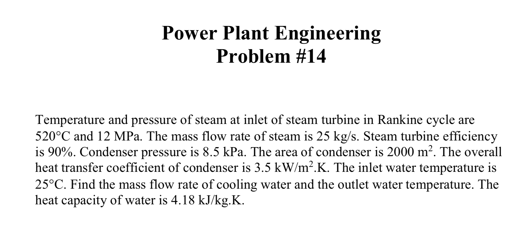 Solved Power Plant Engineering Problem #14Temperature and | Chegg.com