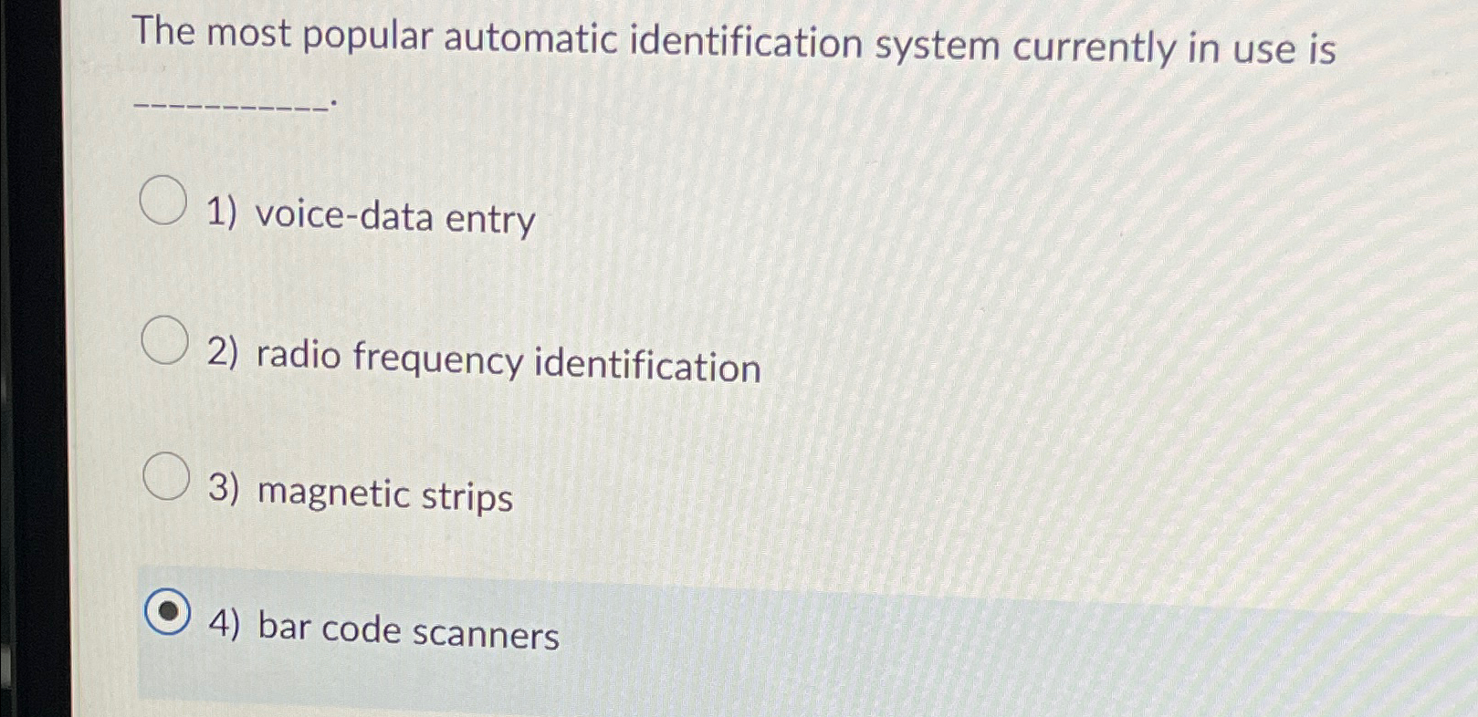 Solved The most popular automatic identification system | Chegg.com