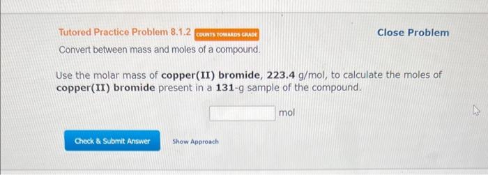 Solved Tutored Practice Problem 8.1.1 Close Problem | Chegg.com