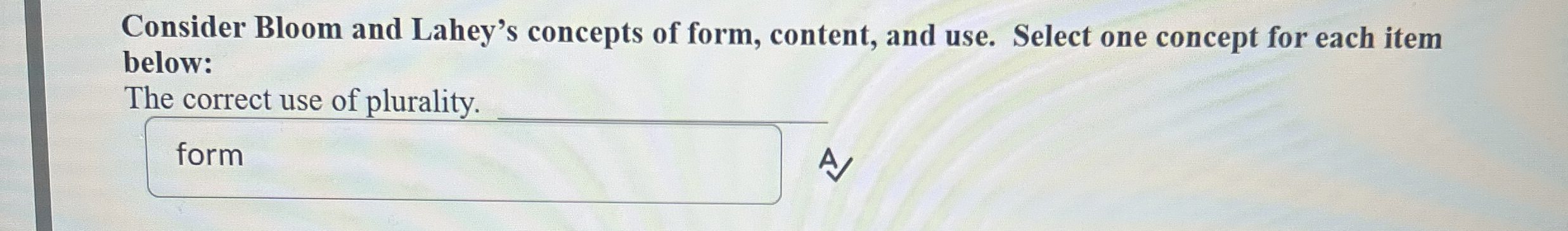 Solved Consider Bloom and Lahey's concepts of form, content, | Chegg.com