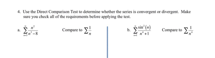 Solved 4. Use the Direct Comparison Test to determine | Chegg.com