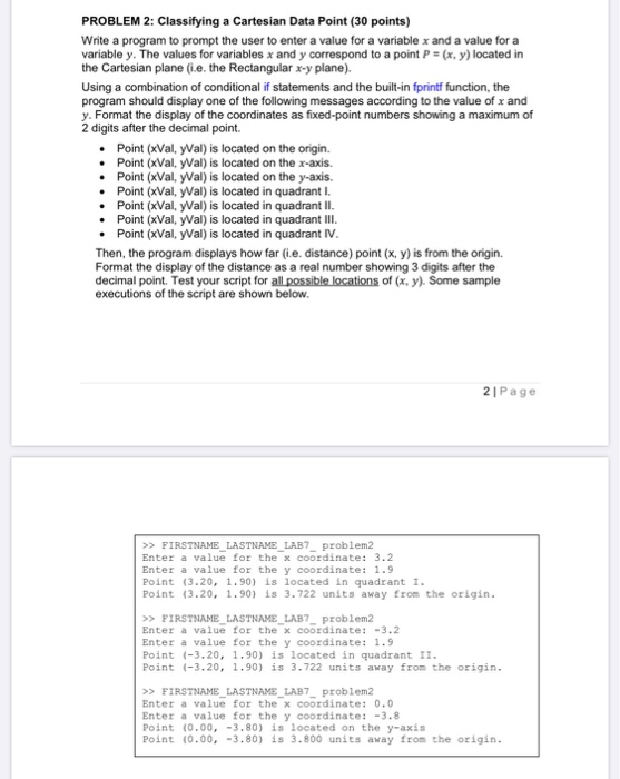 Solved PROBLEM 1: The Quadratic Formula (40 points) Write a | Chegg.com