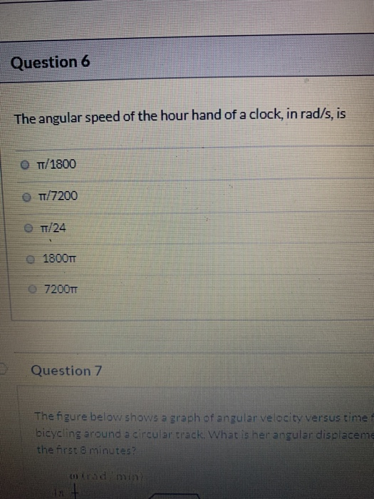Solved Question 6 The angular speed of the hour hand of a | Chegg.com