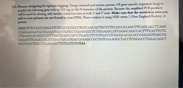 Solved Q.1. Primers designing for epitope tagging: Design | Chegg.com