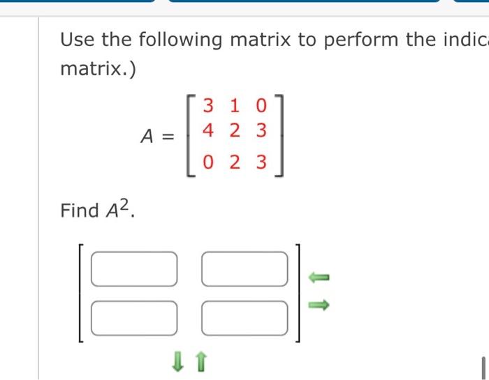 Solved Use the matrices below. Perform the indicated | Chegg.com