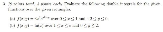 Solved 3. [8 points total, 4 points each] Evaluate the | Chegg.com