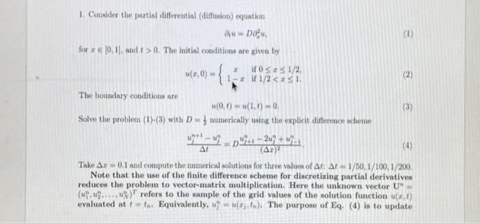 Solved 1. Consider the partial differential (diffusion) | Chegg.com