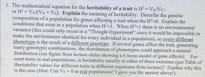 Solved 1. The mathematical equation for the heritability of | Chegg.com