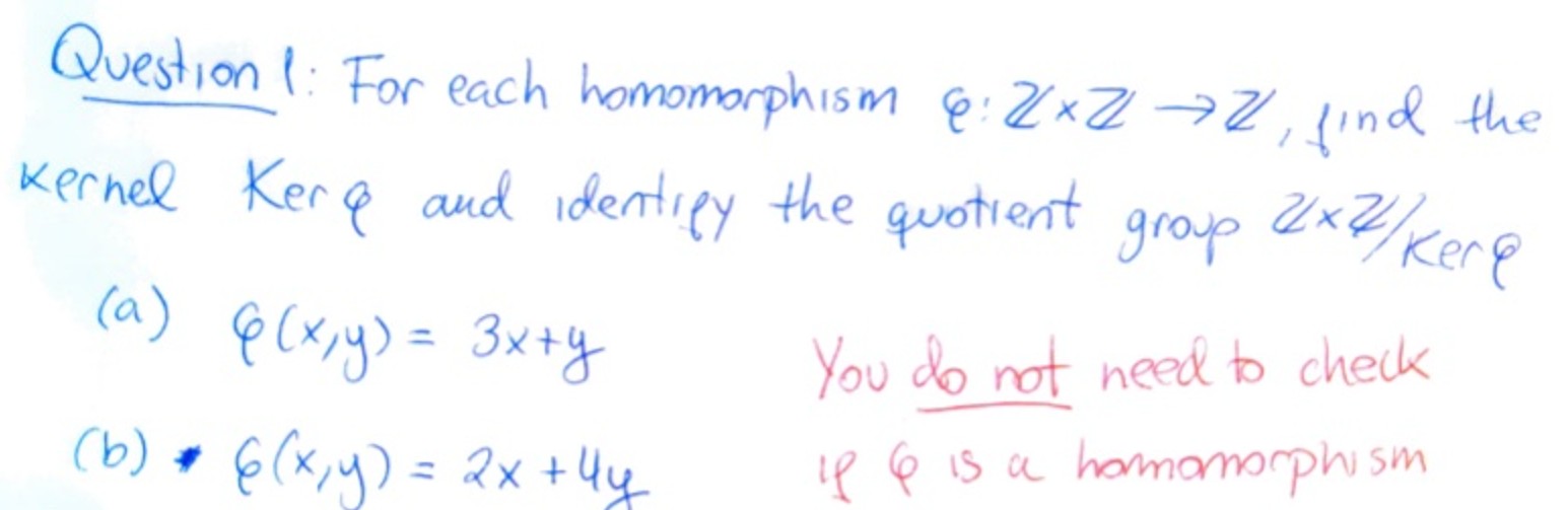 Solved Question 1: For each homomorphism ε:Z×Z→Z, ﻿find | Chegg.com