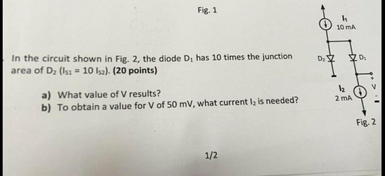 Solved In the circuit shown in Fig. 2 , the diode D1 has 10 | Chegg.com