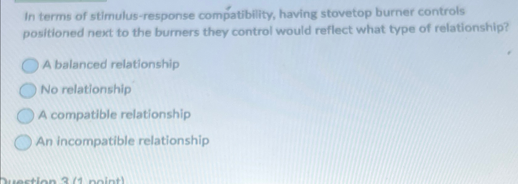 Solved In terms of stimulus-response compatibility, having | Chegg.com