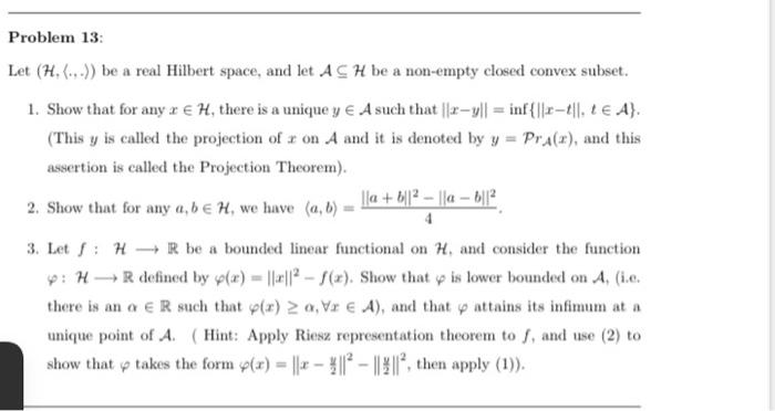 Solved Let (H, ., .)bearealHilbertspace,andletA⊆H be a | Chegg.com